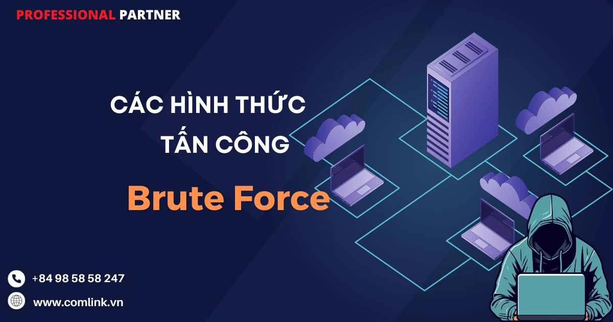 Các hình thức tấn công Brute Force và cách phòng chống