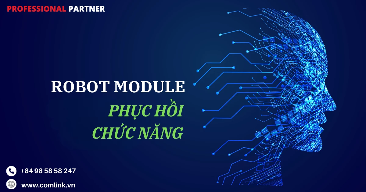 Robot Module: phục hồi chức năng và chăm sóc bệnh nhân