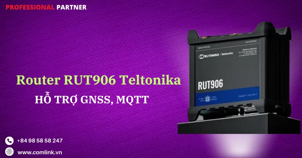 Router RUT906 Teltonika nối tiếp đôi tích hợp khả năng GNSS