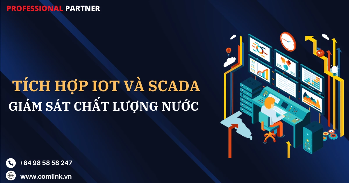 IoT và Scada: Giám sát chất lượng nước theo thời gian thực